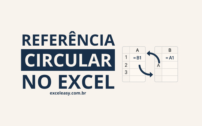 Referência Circular no Excel: O Que É, Como Identificar e Corrigir - Excel Easy