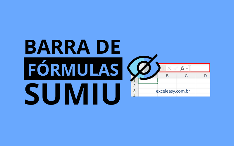 Barra de Fórmulas do Excel Sumiu? Veja Como Reexibir - Excel Easy